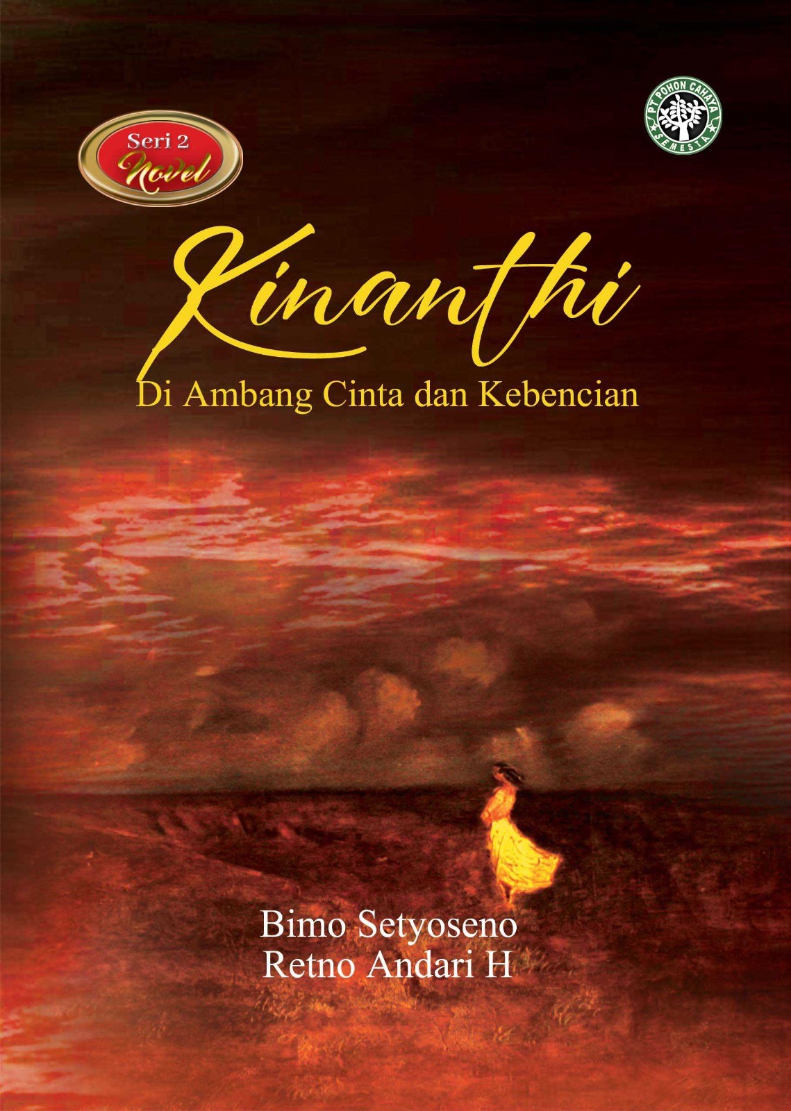 E-Book Pohon Cahaya Semesta | Kinanthi : Di ambang cinta dan kebencian ...