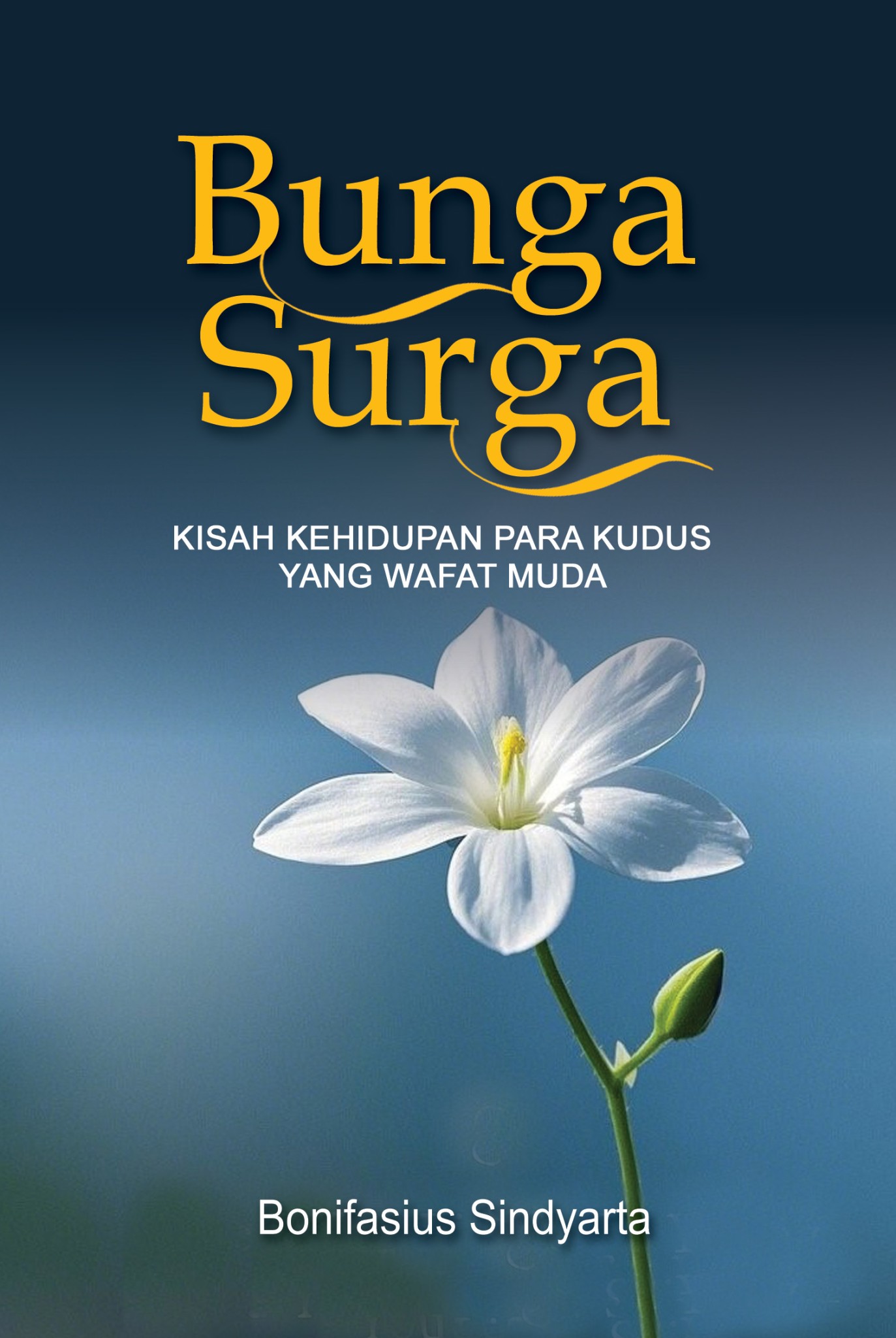 E-Book Pohon Cahaya Semesta | Bunga Surga : KISAH KEHIDUPAN PARA KUDUS ...